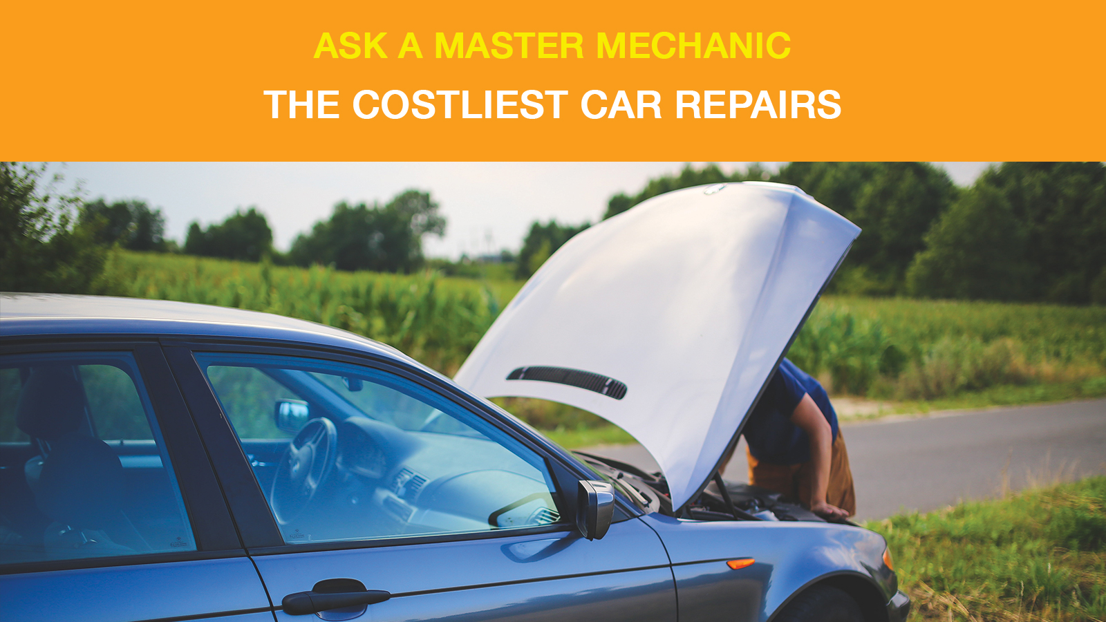 The Most Expensive Car Repairs - Master Mechanic
