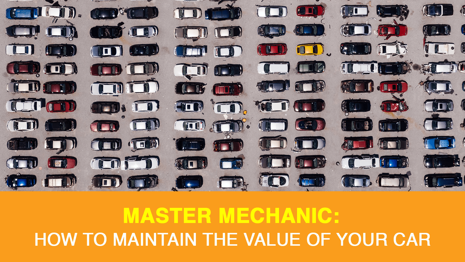 How to Maintain the Value of Your Car | Master Mechanic